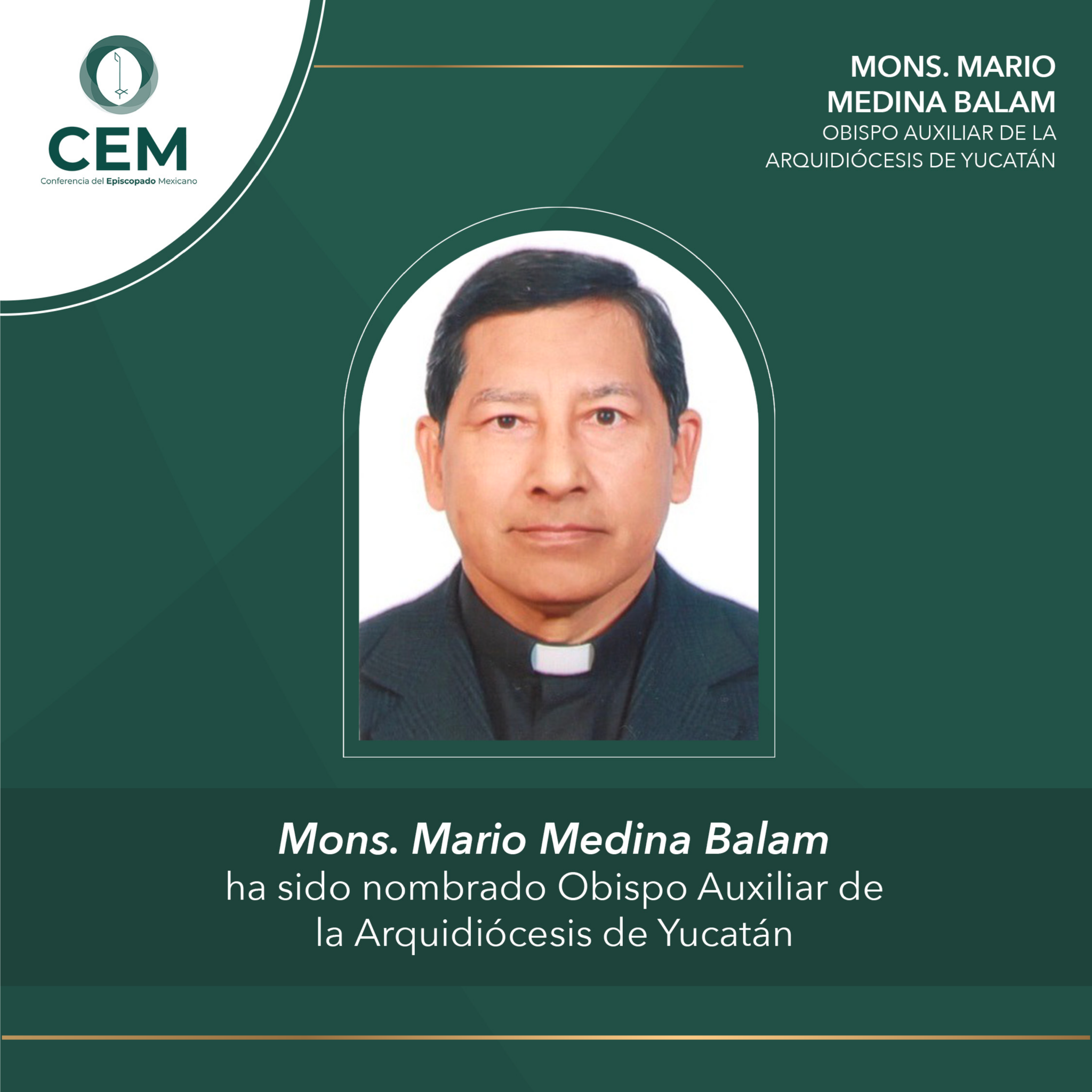 NOMBRAMIENTO MONS. MARIO MEDINA BALAM – Conferencia del Episcopado Mexicano